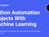 Python Automation Projects With Machine Learning Python Engineer