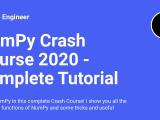 Numpy Crash Course 2020 Complete Tutorial Python Engineer