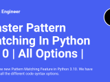 Master Pattern Matching In Python 3 10 All Options Python Engineer