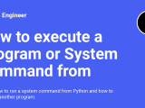 How To Execute A Program Or System Command From Python Python Engineer