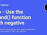 Tip Use The Round Function With Negative Arguments Python Engineer