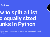 Python Split List Into Equal Chunks