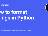 How To Format Strings In Python Python Engineer