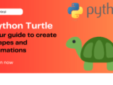 Python Turtle Guide To Create Shapes Loops Interactive Elements