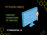 Python Ord How To Convert Character To Unicode Python Central