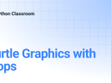 Turtle Graphics With Loops Python Classroom