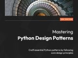 Mastering Python Design Patterns