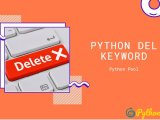 Python Del Keyword With Examples Python Pool