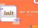 Init Python Is Init In Python A Constructor Python Pool