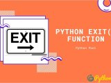 4 Ways Of Exiting The Program With Python Exit Function Python Pool