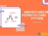 Understanding Python Permutations Function With Examples Python Pool