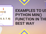 8 Examples To Use Python Min Function In The Best Way Python Pool