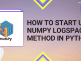 How To Start Using Numpy Logspace Method In Python Python Pool