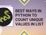 8 Ways In Python To Count Unique Values In List Python Pool
