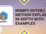 Numpy Outer Method Explained In Depth With 5 Examples Python Pool