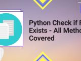 Python Check If File Exists All Methods Covered Python Pool