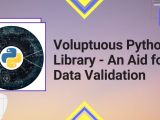 Voluptuous Python Library An Aid For Data Validation Python Pool