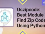 Uszipcode Best Module To Find Zip Codes In Python Python Pool