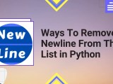 8 Ways To Remove Newline From The List In Python Python Pool