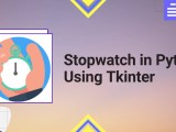 Stopwatch In Python With And Without Using Tkinter Python Pool