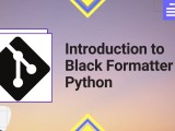 Introduction To Black Formatter For Python Git Integration Python Pool