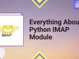 Everything About Python Imap Imaplib Module Python Pool