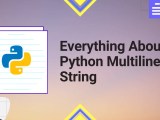 Everything You Need To Know About Python Multiline String Python Pool