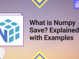 What Is Numpy Save Explained With Examples Python Pool