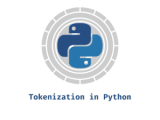 6 Methods To Tokenize String In Python Python Pool