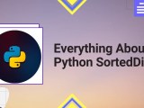 Everything About Python Sorteddict Python Pool