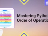 Mastering Python Order Of Operations Python Pool