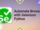 Automate Browser With Selenium Python Python Pool