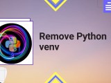 Remove Python Venv Safely Delete Virtual Environments Python Pool