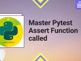 Master Pytest Assert Function Called Python Pool