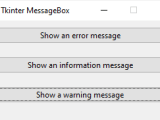 Tkinter Messagebox Displaying Message Boxes