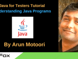 Java For Testers Understanding Java Programs Qafox