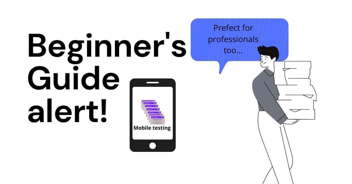 Introduction to Mobile App Testing: 6 Must-Know Tips