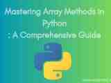 Mastering Array Methods In Python A Comprehensive Guide