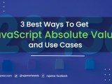 Javascript Absolute Value 3 Best Ways To Get It Msr Web Dev Simplified
