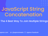 Javascript String Concatenation 6 Easy Ways To Do It Msr