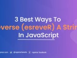 6 Effective Ways To Reverse Strings In Javascript Msr Web Dev