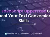 Javascript Uppercase How To Convert Strings Easily Msr Web Dev