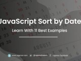 Learn Javascript Sort By Date With These 11 Best Examples Msr Web