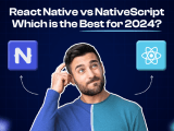 React Native Vs Nativescript Which Is The Best For 2024