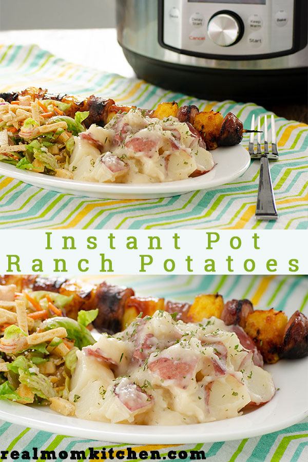 Instant Pot Ranch Potatoes - Real Mom Kitchen - 10 ingredients or less