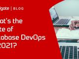 What S The State Of Database Devops In 2021