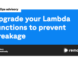 Upgrade Your Lambda Functions To Prevent Breakage Remotion Make