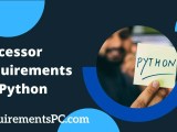 Processor Requirements For Python Requirementspc