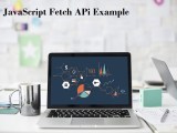 How To Access Rest Api Using Javascript Fetch Api