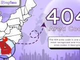Buy 404 Area Code Number To Connect With Atlanta Customers